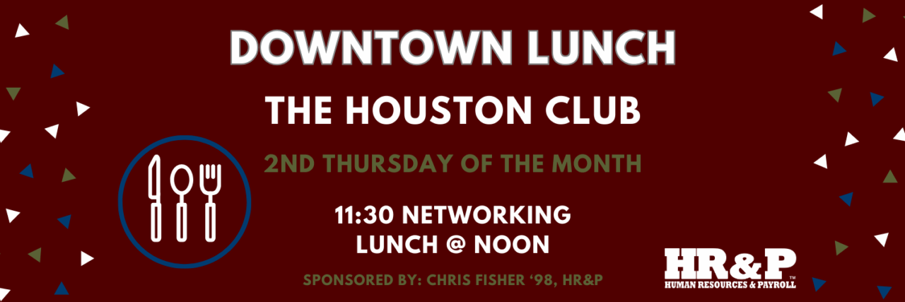 Downtown Lunch | Houston A&M Club